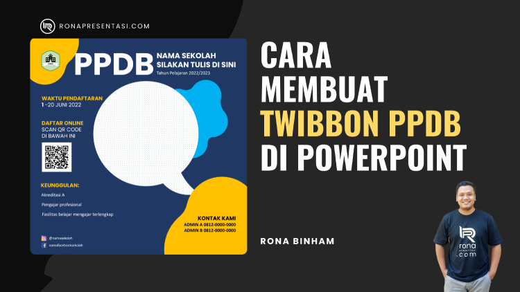 Cara Membuat Twibbon PPDB di Powerpoint Yang Keren dan Menarik - Rona ...